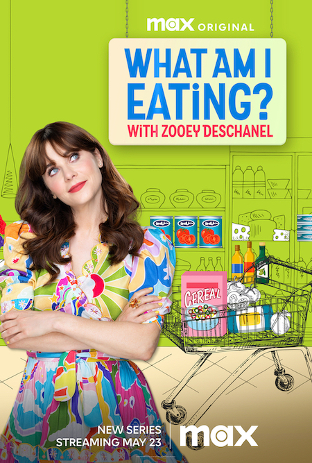 Max Original unscripted series 'What Am I Eating? with Zooey Deschanel ...